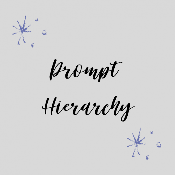 Prompt Hierarchy - A tool for your AAC Toolbox - SENSEable Literacy