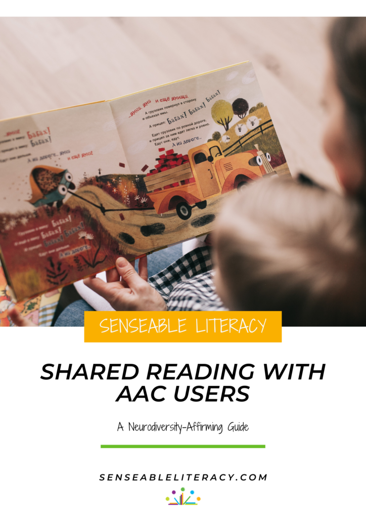 Shared Reading with AAC Users: A Neurodiversity Affirming Guide ...